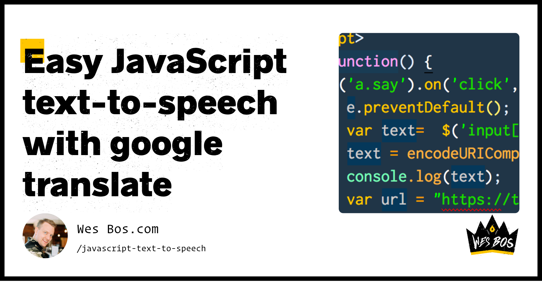 Easy JavaScript text-to-speech with google translate - Wes Bos