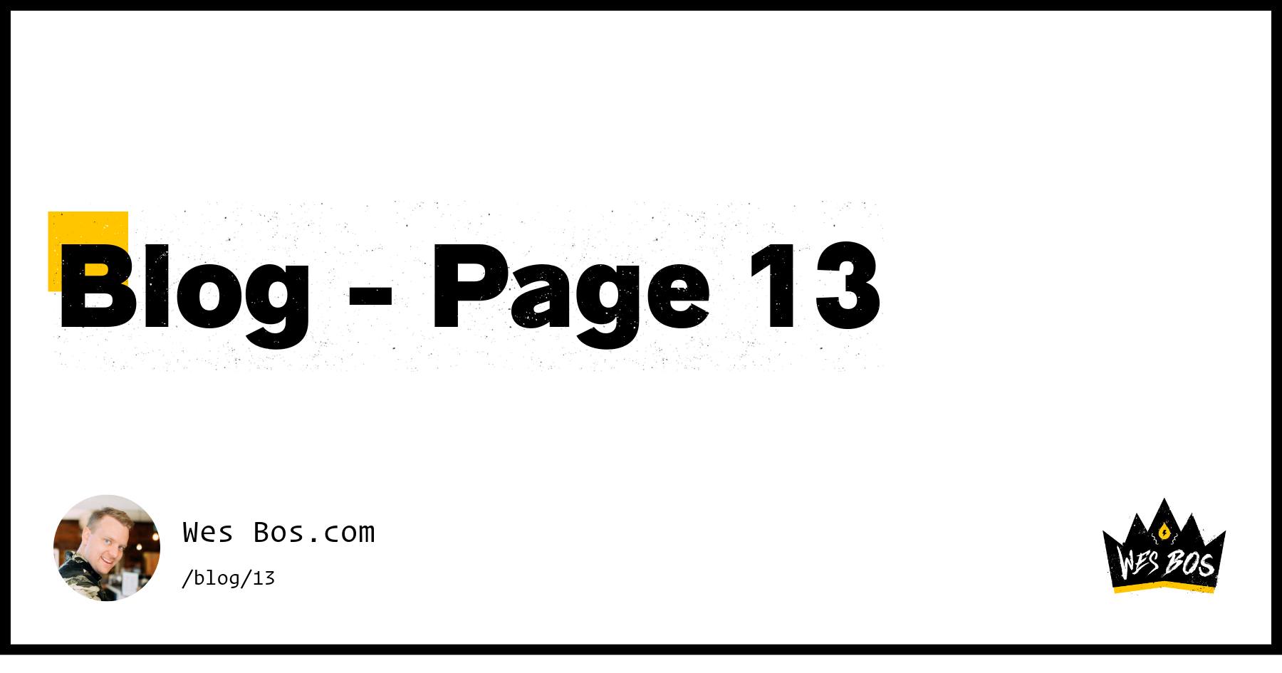 Blog - Page 13 - Wes Bos