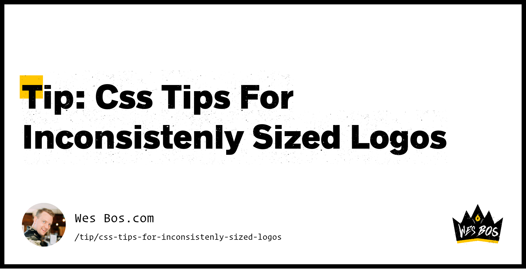 Tip: Css Tips For Inconsistenly Sized Logos - Wes Bos