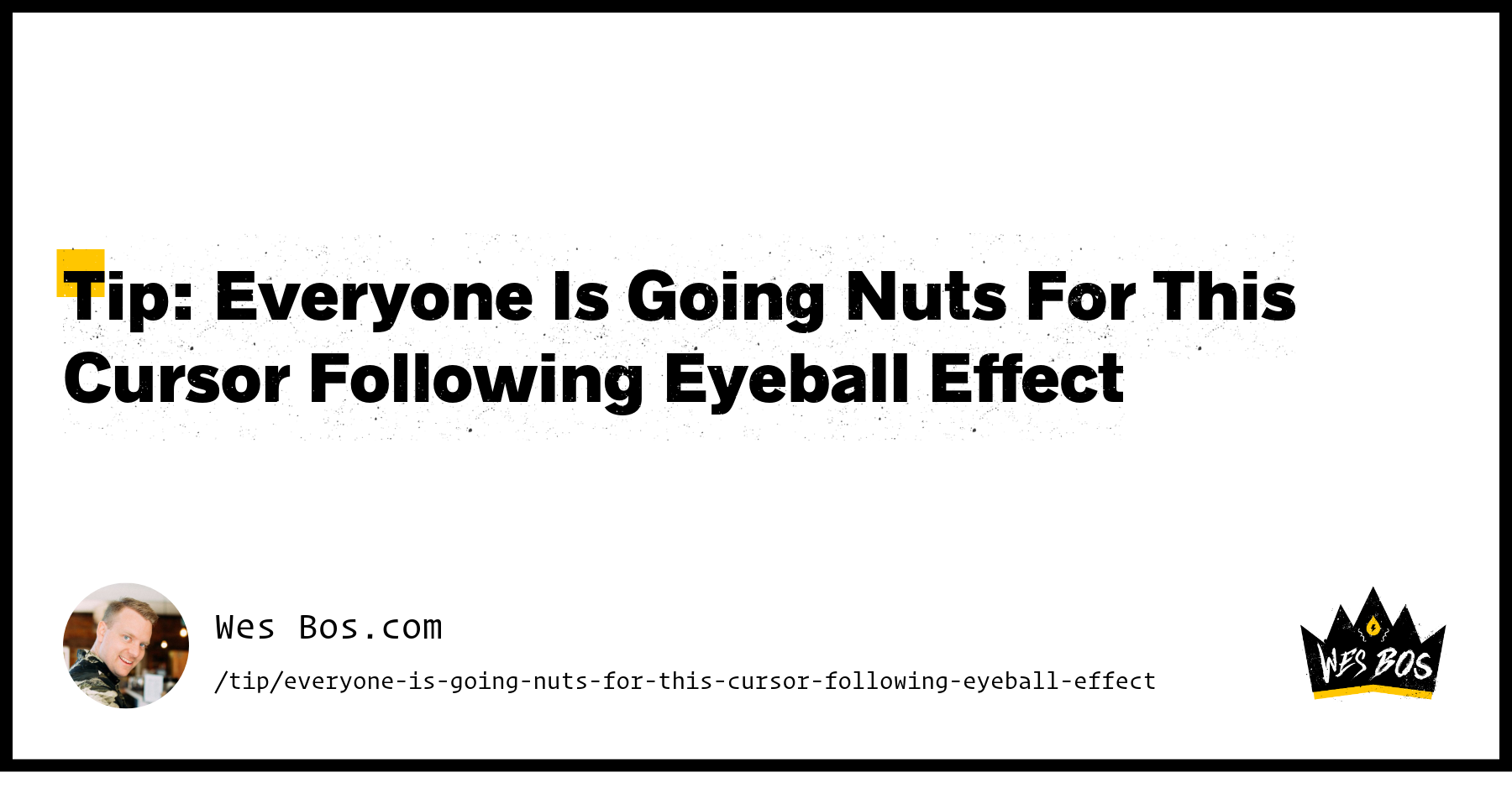 Tip: Everyone Is Going Nuts For This Cursor Following Eyeball Effect ...