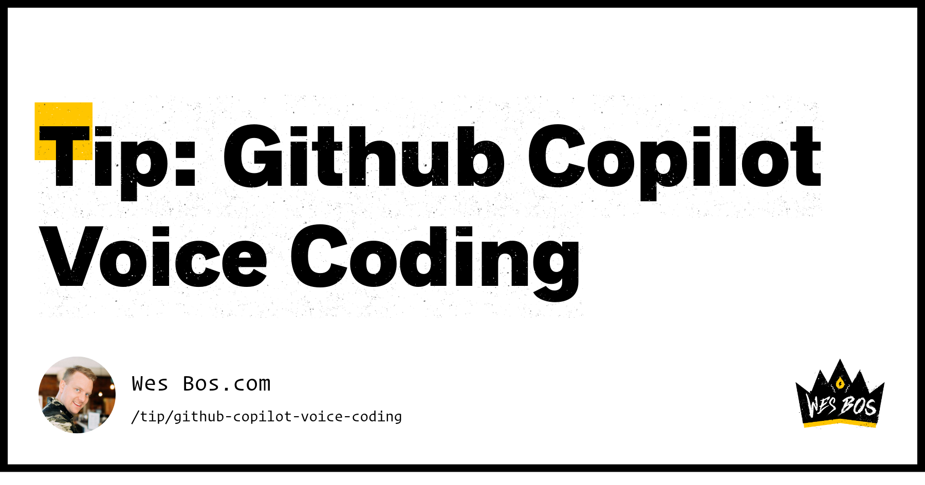 Tip: Github Copilot Voice Coding - Wes Bos